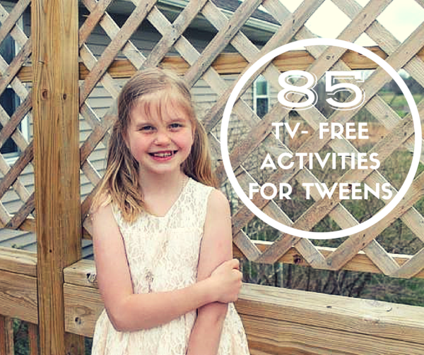 85 TV Free Summer Activities For Tweens Sidetracked Sarah
